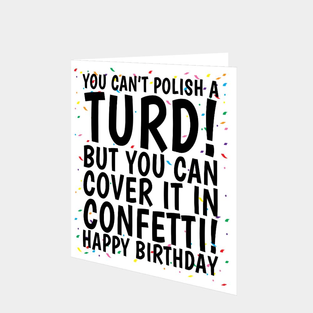 Confetti Turd Birthday Card – Boomf