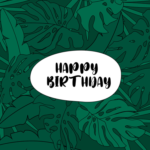 Happy Birthday Green Tropical Leaves | Boomf