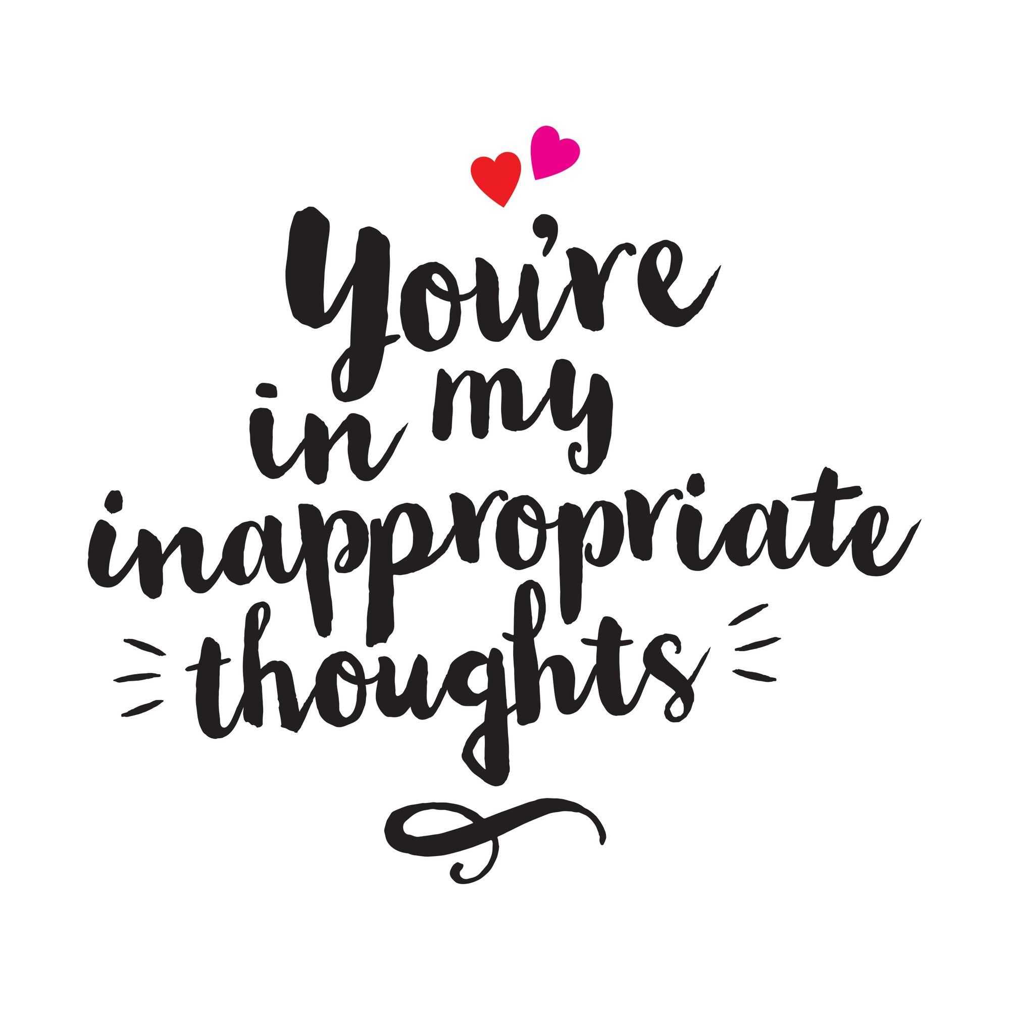 You're In My Inappropriate Thoughts Card – Boomf