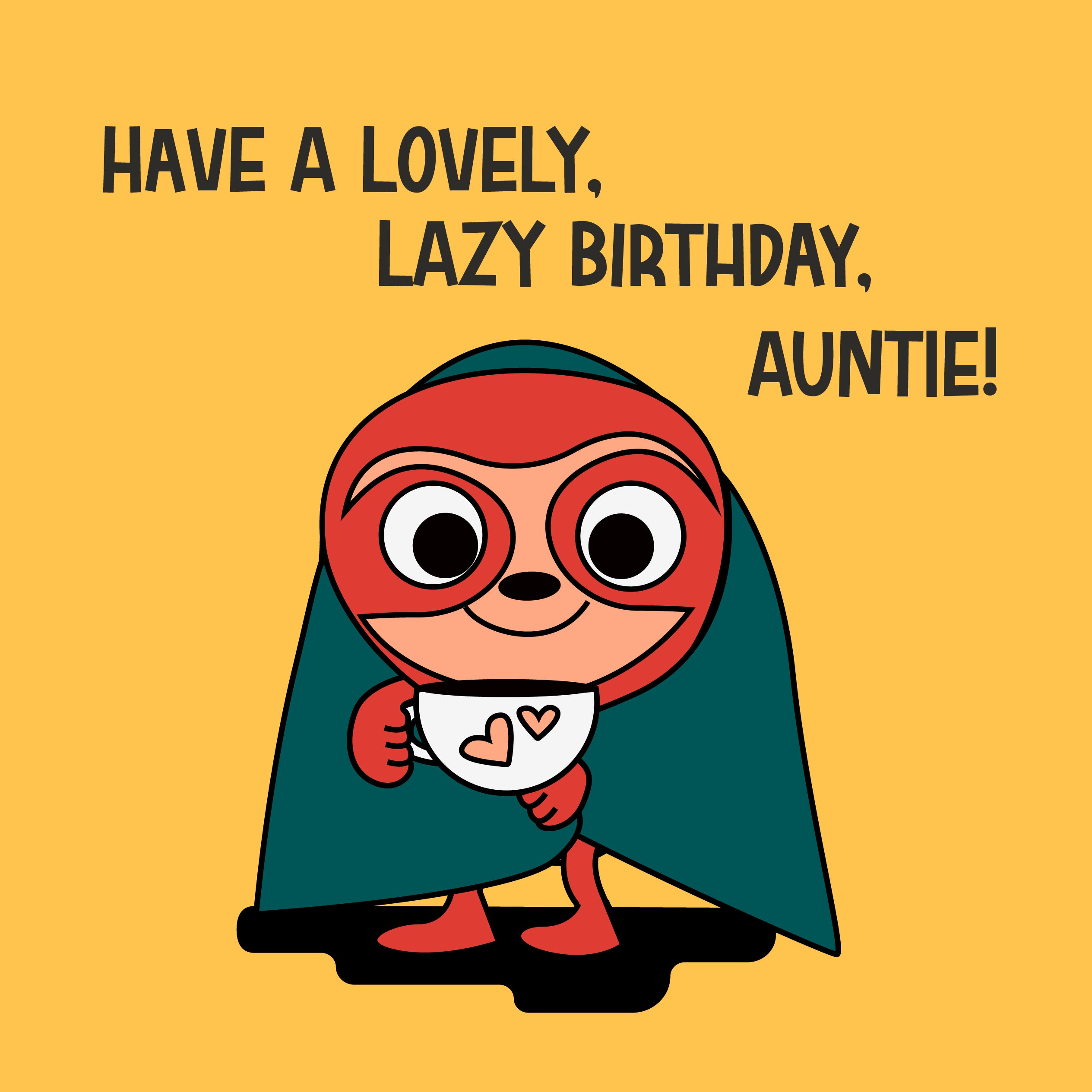 Happy Birthday Auntie Sloth Superhero | Boomf