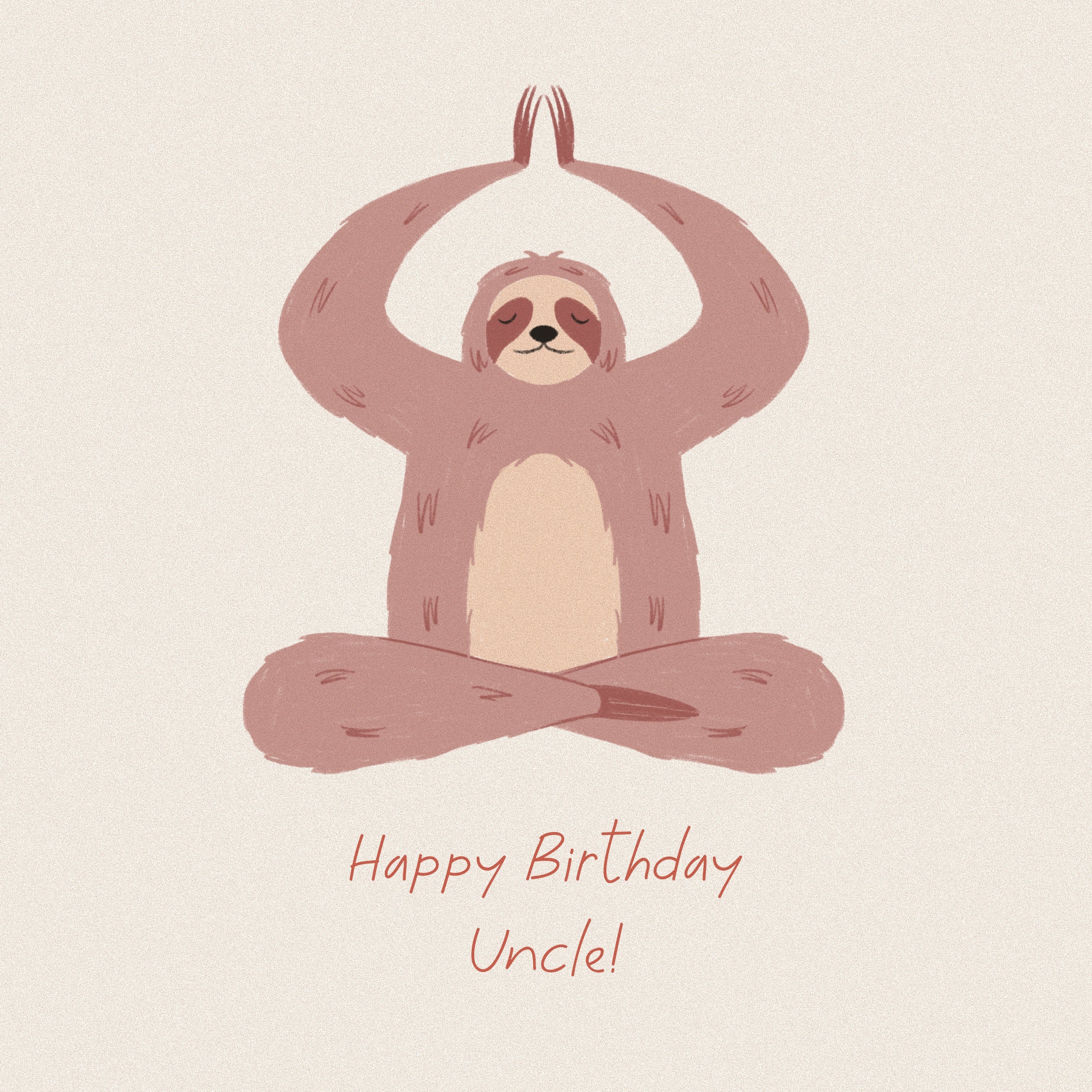 Happy Birthday Uncle Sloth Doing Yoga | Boomf