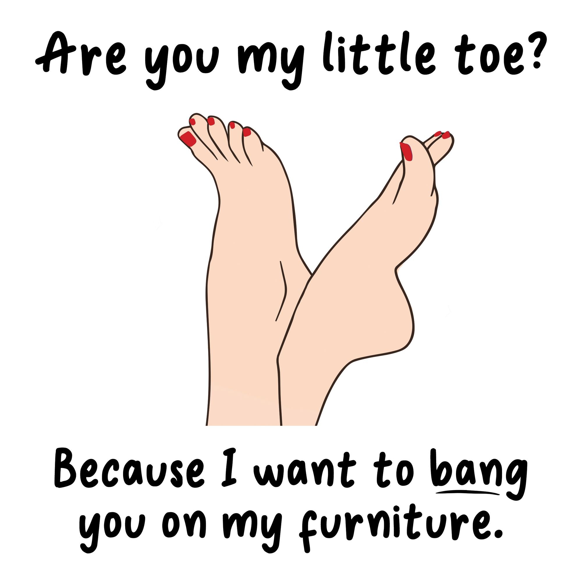 Are You My Little Toe? Card – Boomf