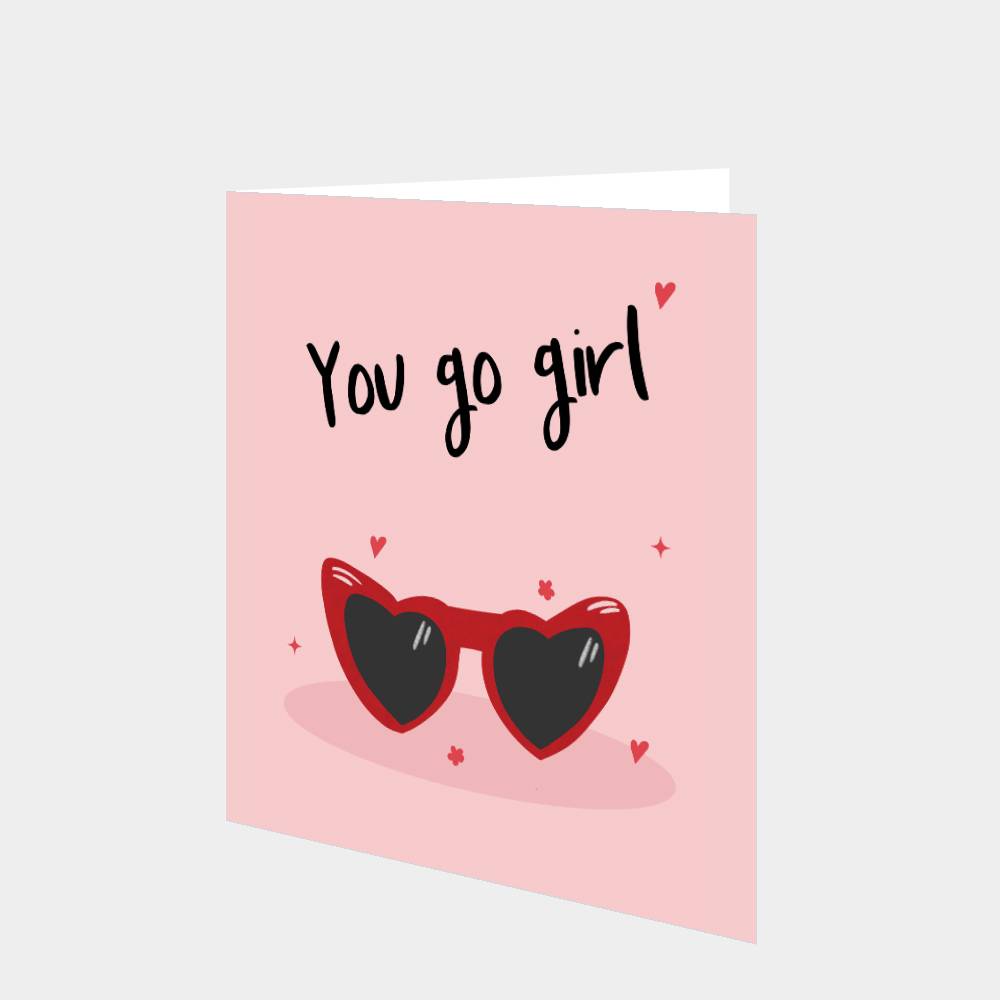 You Go Girl Card – Boomf